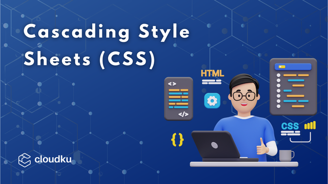 Apa itu CSS? Seberapa perlu CSS pada Website? - Cloud Service Provider